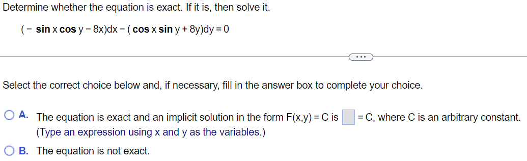 Solved Determine whether the equation is exact. If it is, | Chegg.com