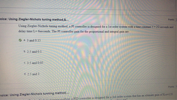 Solved oice: Using Ziegler-Nichols tuning method.&.. Points | Chegg.com