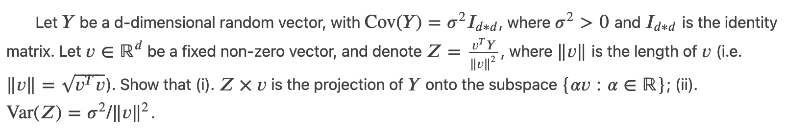 Solved 1 Let Y be a d-dimensional random vector, with Cov(Y) | Chegg.com