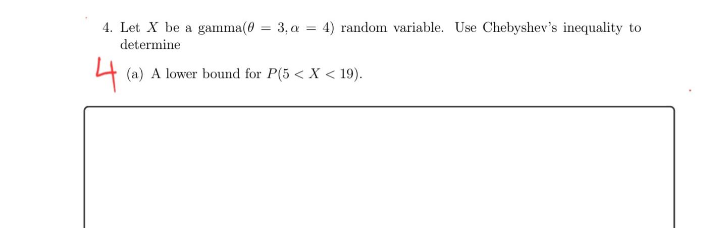 Solved (b) An upper bound for P(∣X−12∣≥18).4. Let X be a | Chegg.com