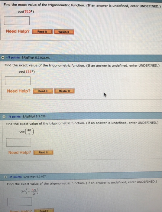Solved Find the exact value of the trig function. (If an | Chegg.com