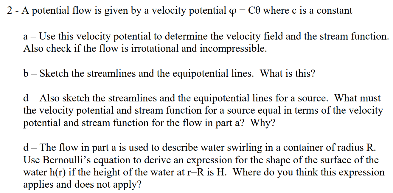 Solved 2 - A potential flow is given by a velocity potential | Chegg.com