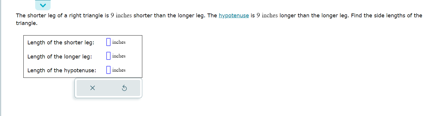 Solved The Shorter Leg Of A Right Triangle Is 9 Inches Chegg