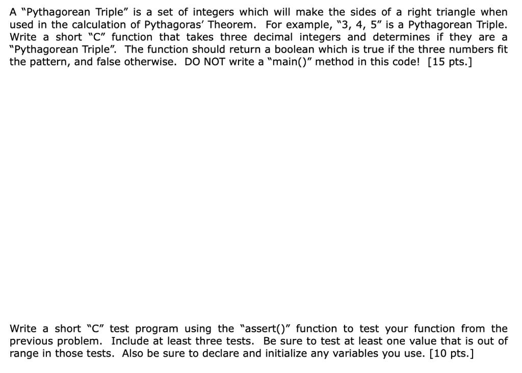 Solved A "Pythagorean Triple" is a set of integers which | Chegg.com