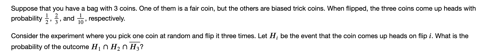 Solved Suppose that you have a bag with 3 coins. One of them | Chegg.com