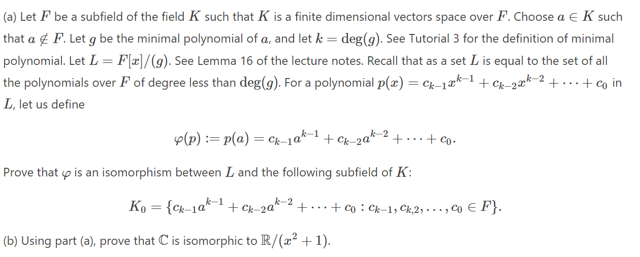 Solved (a) Let F be a subfield of the field K such that K is | Chegg.com