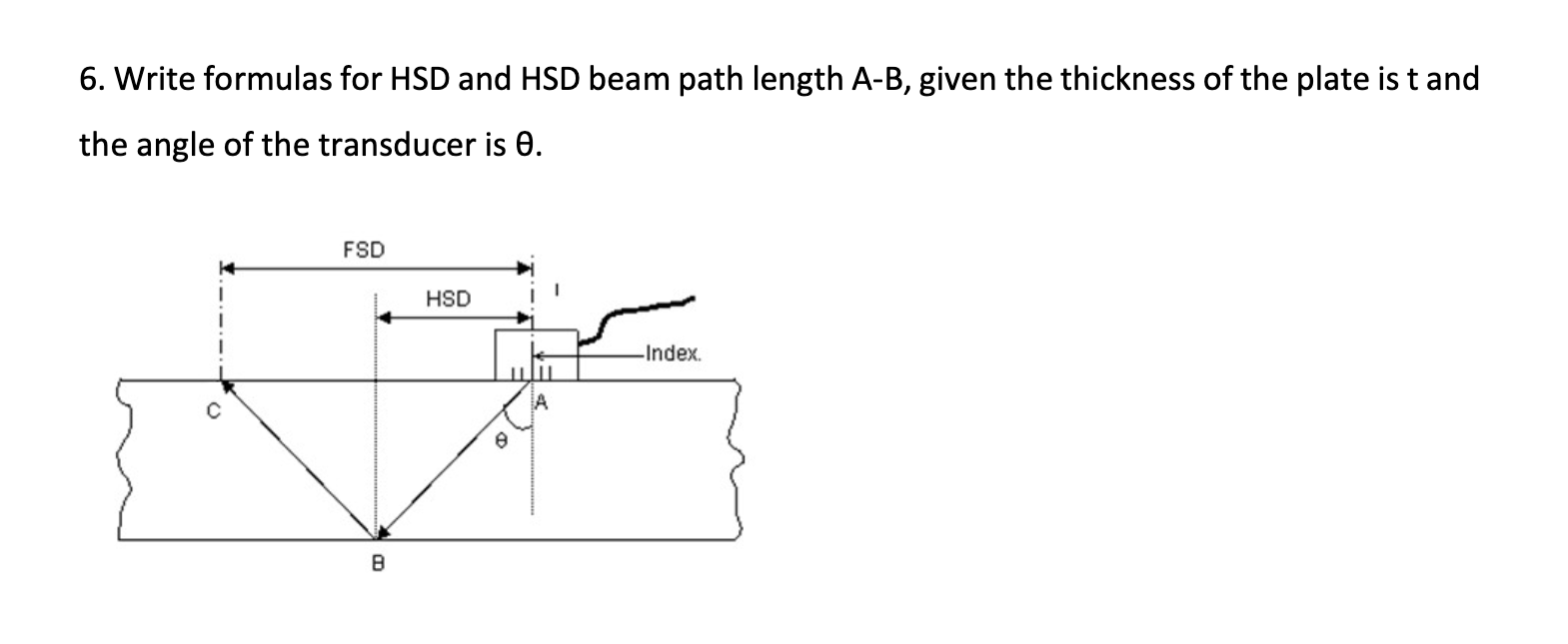 Solved 6. Write formulas for HSD and HSD beam path length | Chegg.com