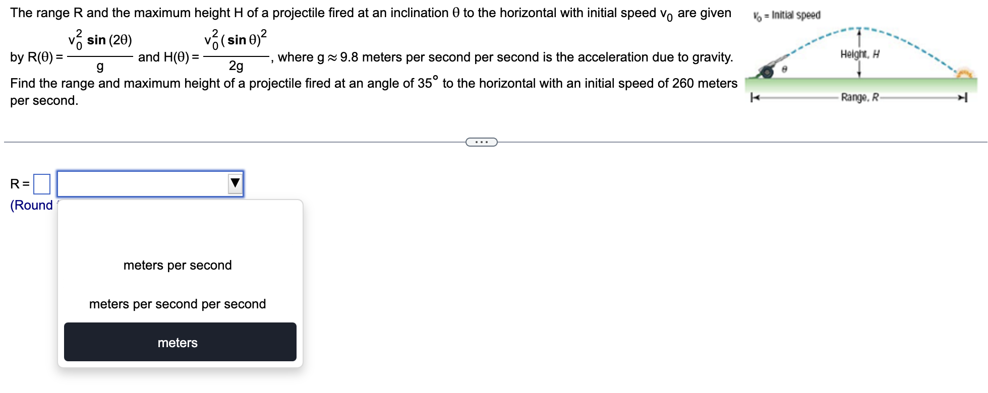 Solved The range R and the maximum height H of a projectile | Chegg.com