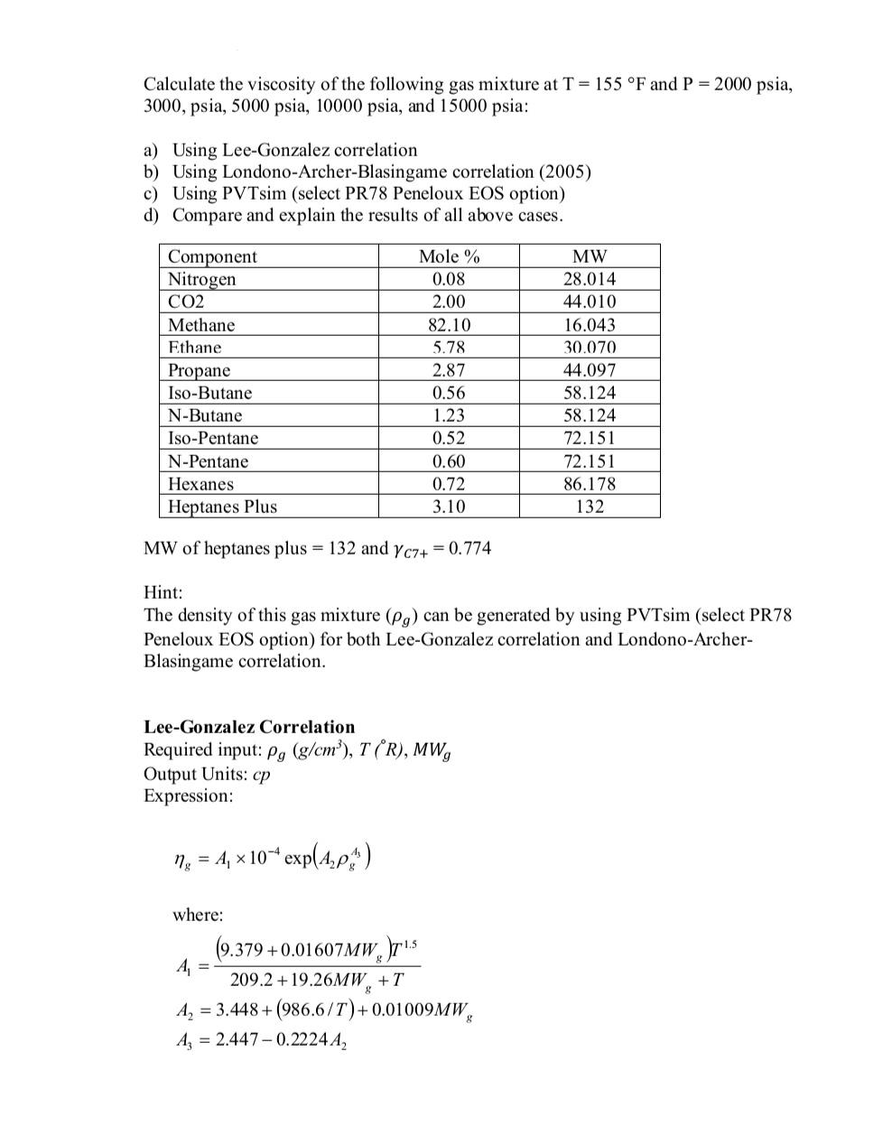 Solved Calculate the viscosity of the following gas mixture | Chegg.com