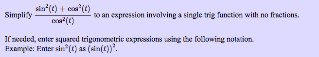 Solved Simplify — sec(t) - cos(t). - to a single trig | Chegg.com
