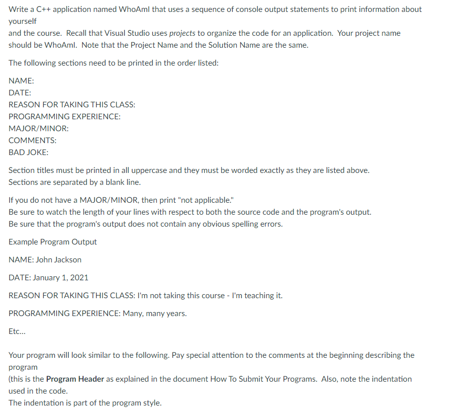 Solved Write a C++ application named WhoAml that uses a | Chegg.com