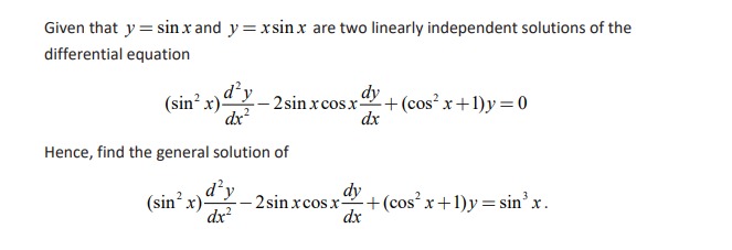 Solved Given that y=sinx and y=xsinx are two linearly | Chegg.com