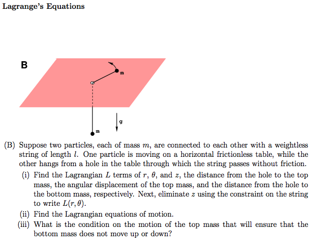 Solved Lagrange's Equations (B) Suppose two particles, each | Chegg.com