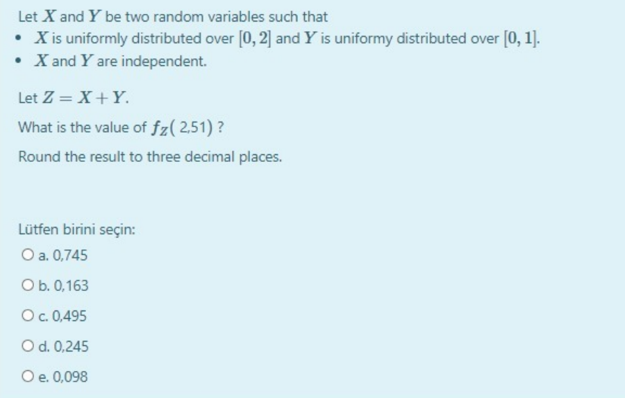 Solved Let X and Y be two random variables such that - X is | Chegg.com