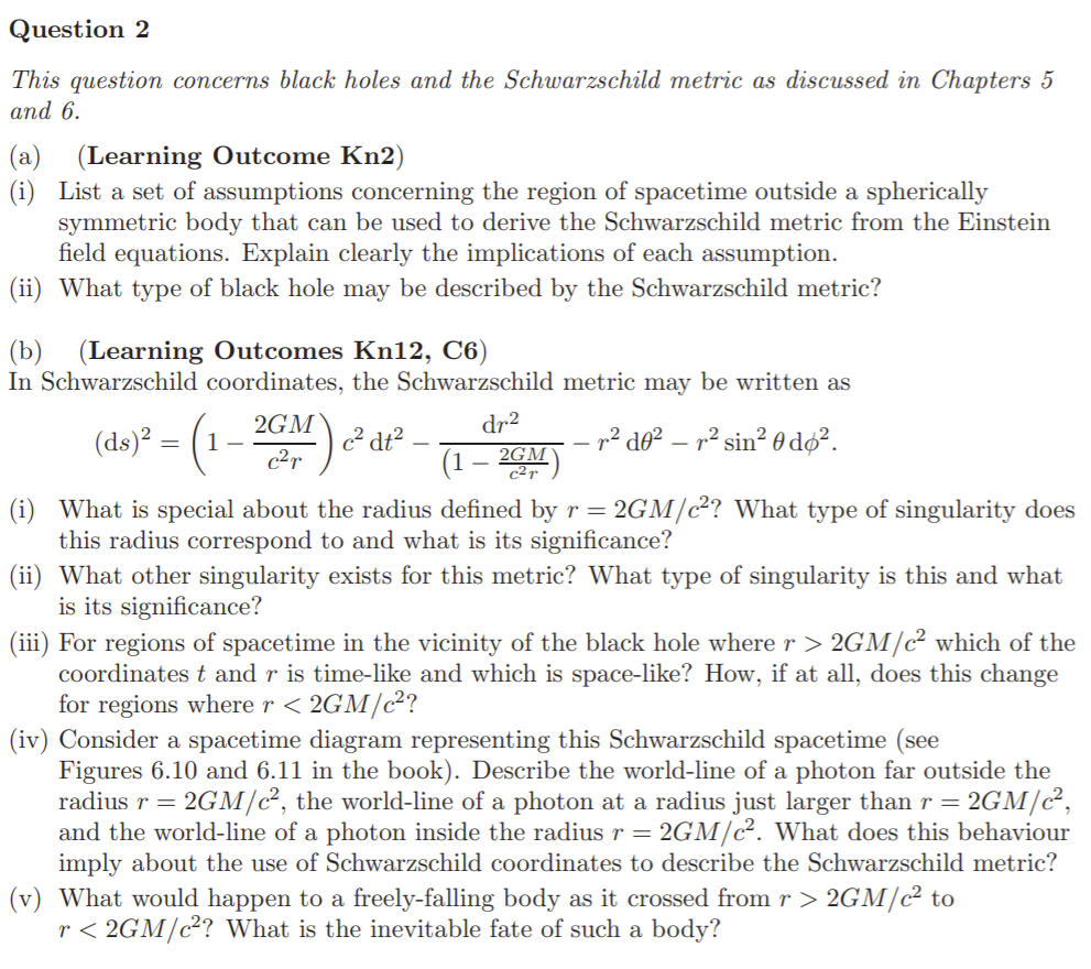 Solved Question 2 This question concerns black holes and the | Chegg.com