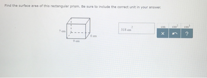 Solved Find the surface area of this rectangular prism. Be | Chegg.com