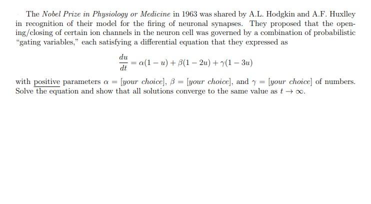 Solved The Nobel Prize in Physiology or Medicine in 1963 was | Chegg.com