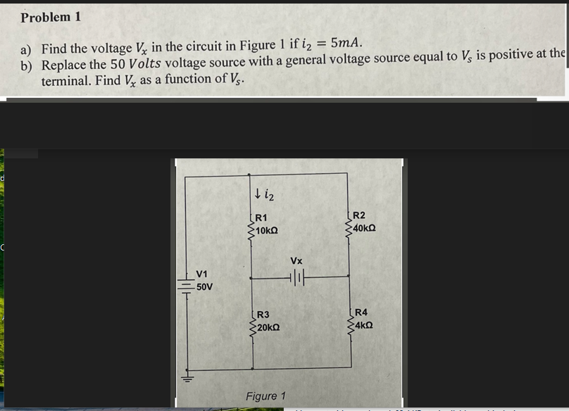Solved a) Find the voltage Vx in the circuit in Figure 1 if | Chegg.com