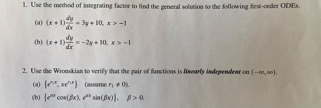 Solved 1. Use the method of integrating factor to find the | Chegg.com
