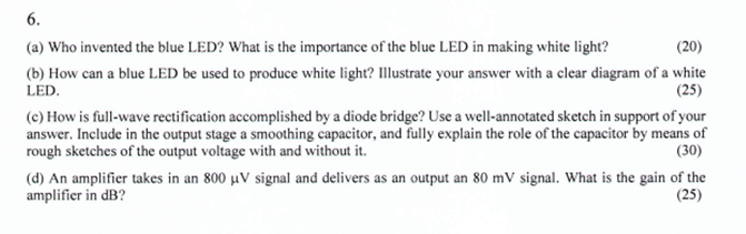 Solved 0. (a) Who invented the blue LED? What is the | Chegg.com