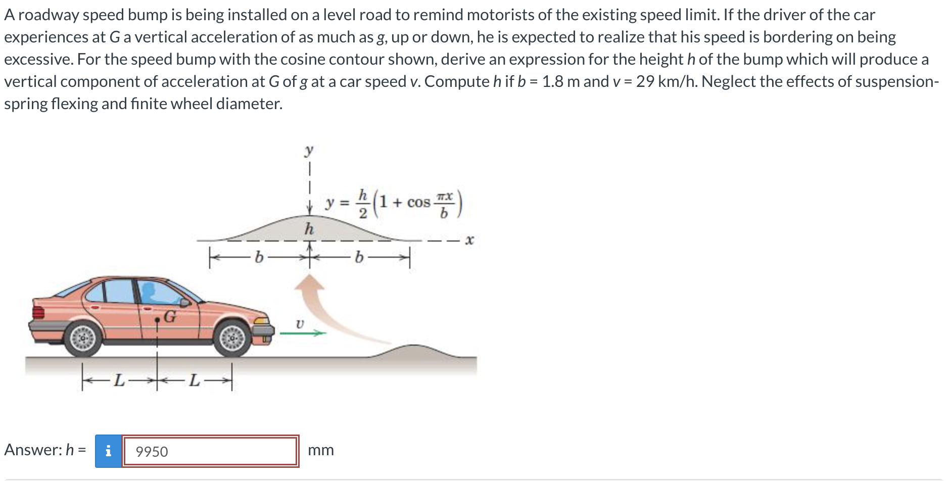 Solved Aroadway speed bump is being installed on a level | Chegg.com