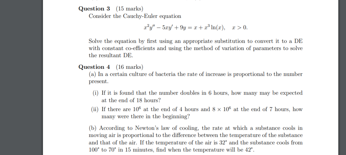 Solved Question 3 (15 marks) Consider the Cauchy-Euler | Chegg.com