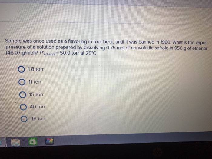 Solved Safrene was once used as a flavoring in root beer, | Chegg.com