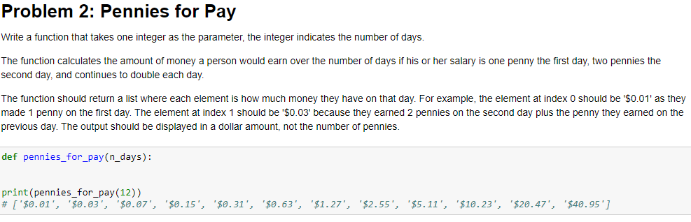 Solved Problem 2: Pennies for Pay Write a function that | Chegg.com