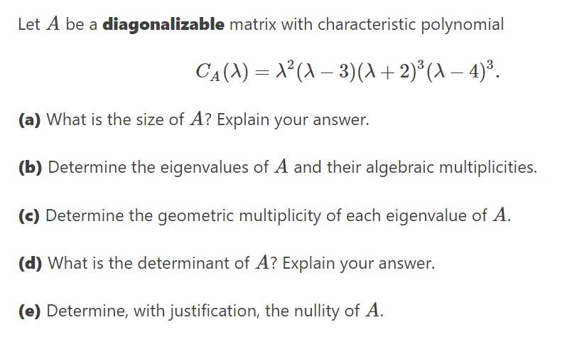 Solved Let A be a diagonalizable matrix with characteristic | Chegg.com