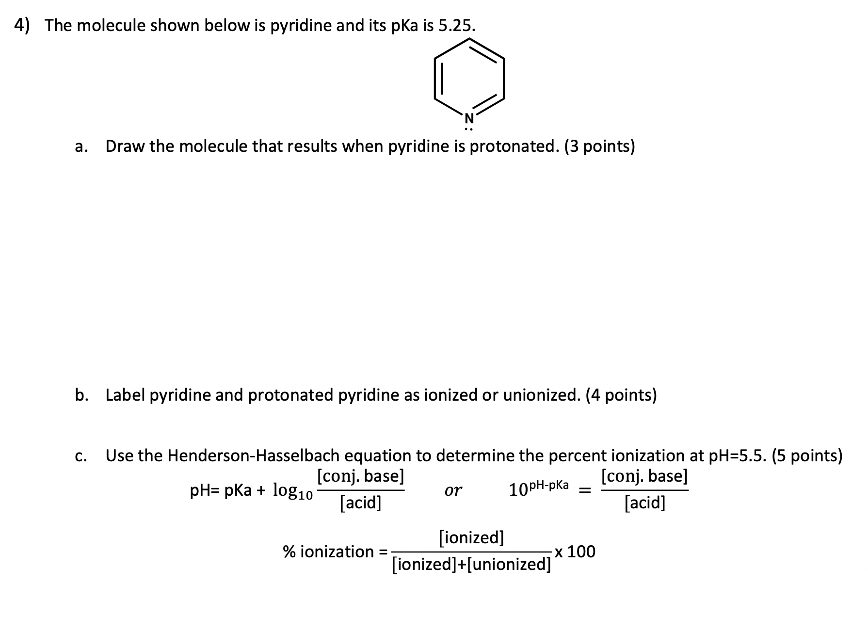 Solved The molecule shown below is pyridine and its pKa is | Chegg.com