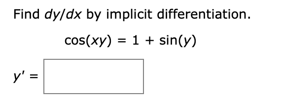 Solved Find dy/dx by implicit differentiation. + y2 = € 6 x2 | Chegg.com