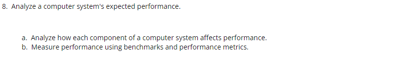 Solved Analyze a computer system's expected performance.a. | Chegg.com