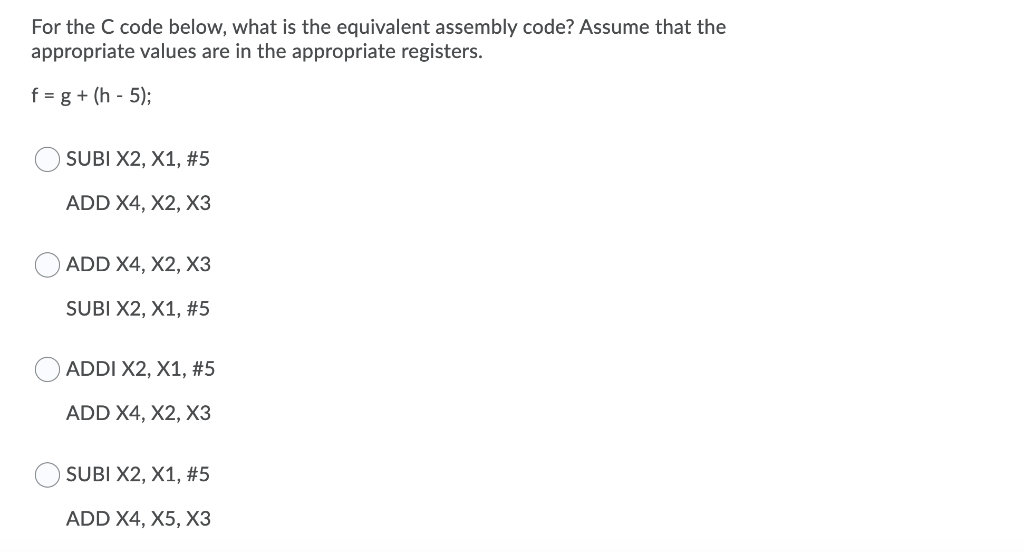 Solved For the C code below, what is the equivalent assembly | Chegg.com