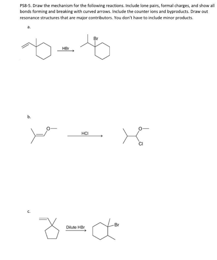 Solved PS8-5. Draw the mechanism for the following | Chegg.com