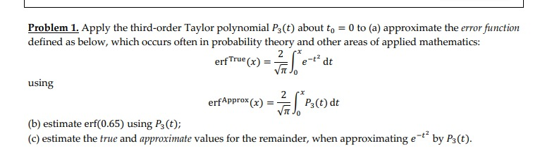 Solved Problem 1. Apply the third-order Taylor polynomial | Chegg.com