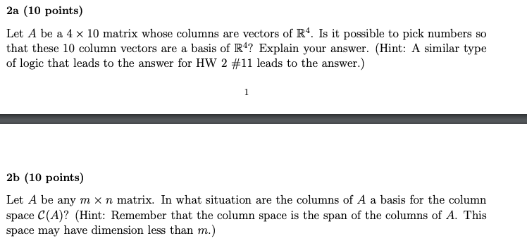 Solved 2a (10 points) Let A be a 4 x 10 matrix whose columns | Chegg.com