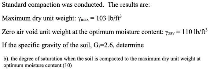 Solved Standard compaction was conducted. The results are: | Chegg.com