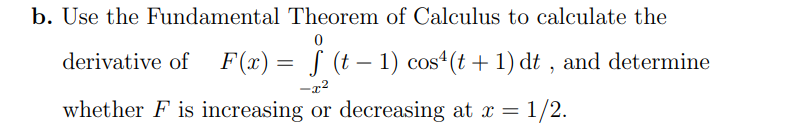Solved Use the Fundamental Theorem of Calculus to calculate | Chegg.com