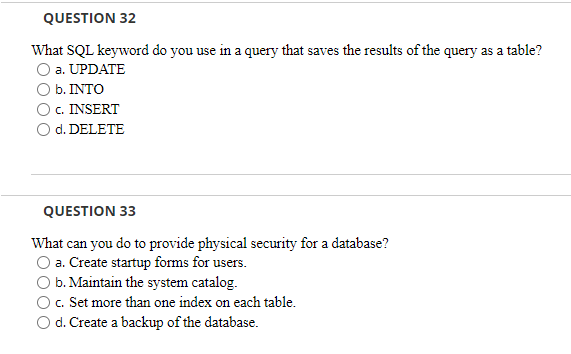 Solved Question 32 What Sql Keyword Do You Use In A Query