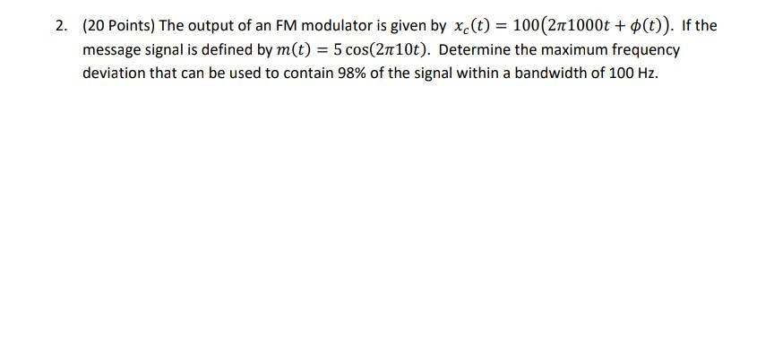 Solved (20 Points) The output of an FM modulator is given by | Chegg.com