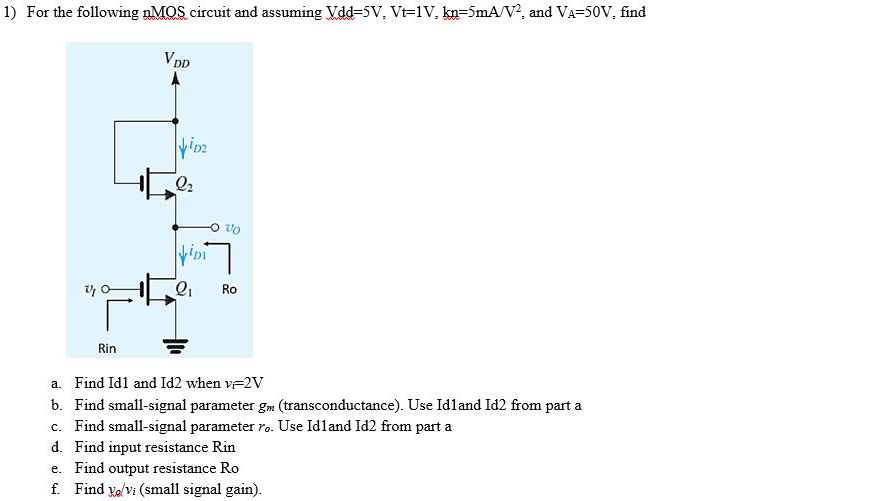 Solved 1) For the following nMOS circuit and assuming | Chegg.com