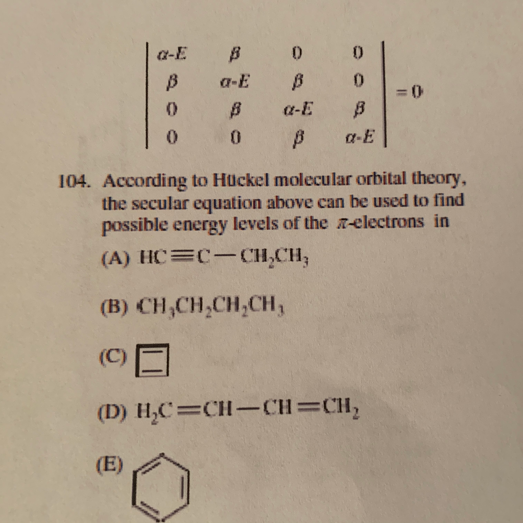 Solved 0 0 B B B 104. According to Huckel molecular orbital | Chegg.com