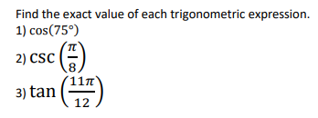 Solved Find the exact value of each trigonometric | Chegg.com