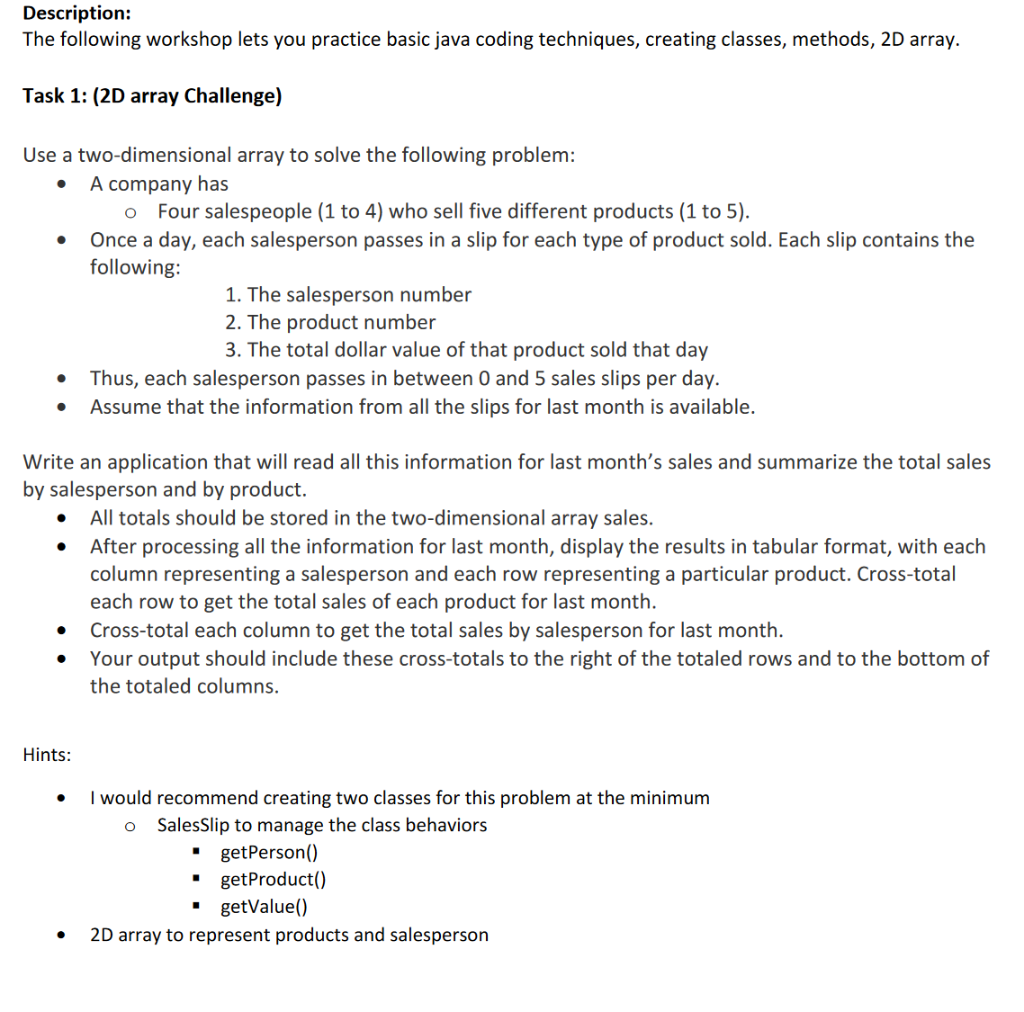 Solved Description: The following workshop lets you practice | Chegg.com