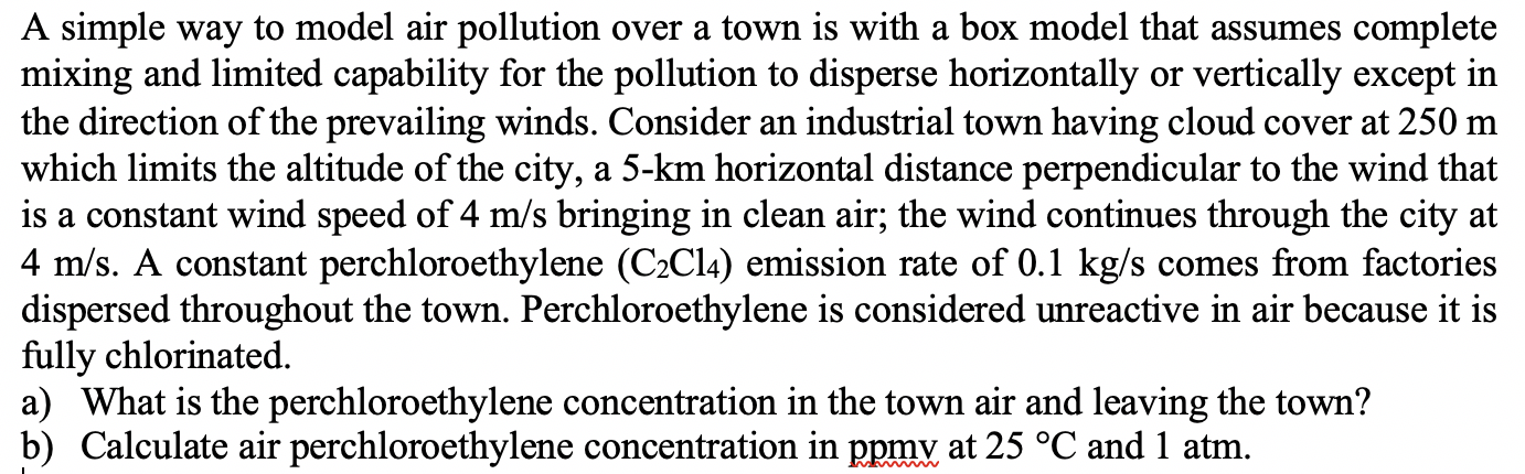 Solved A simple way to model air pollution over a town is | Chegg.com