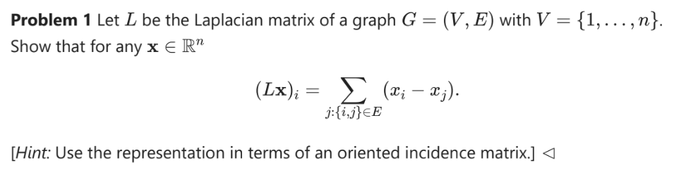 Solved Problem 1 Let L be the Laplacian matrix of a graph | Chegg.com