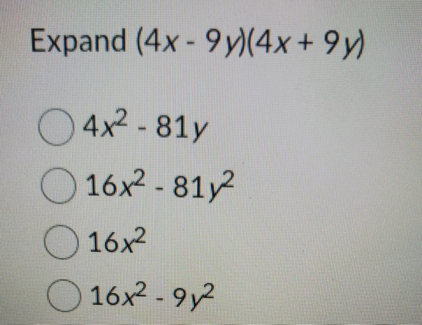 Solved Expand (4x - 97)(4x + 9) 4x2 - 817 O 16x² - 817 O | Chegg.com