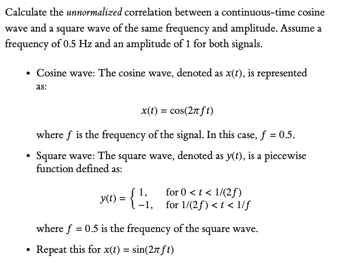Solved Calculate the unnormalized correlation between a | Chegg.com