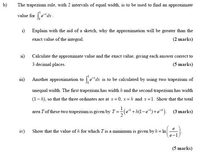 Solved b) The trapezium rule, with 2 intervals of equal | Chegg.com