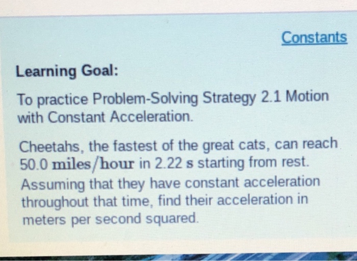 Solved Constants Learning Goal: To practice Problem-Solving | Chegg.com